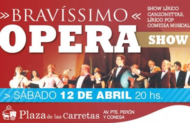 Llega la reconocida “Bravíssimo Ópera Show” a San Miguel